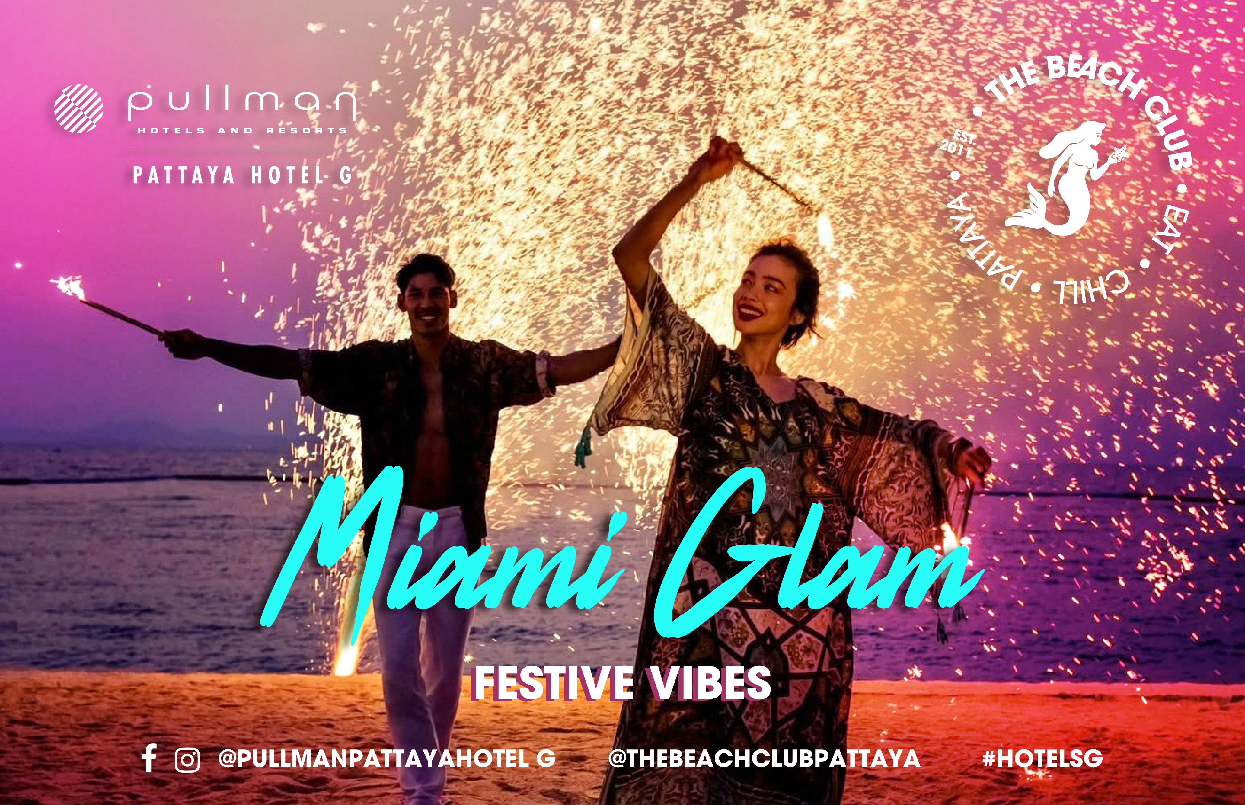 24-25 , 31 DEC - “Miami Glam” Arrives in Pattaya Festive Vibes by the Beach at Pullman Pattaya ...